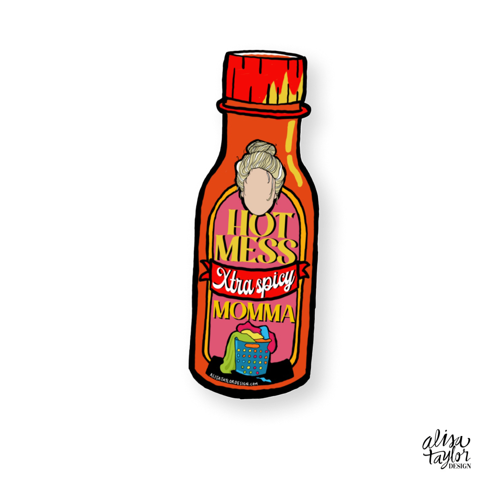 Hot Mess Momma Vinyl Sticker Alisa Taylor Design